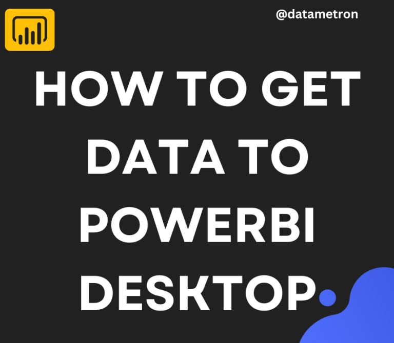 How to connect to Datasource in PowerBI Desktop – DATAMETRON